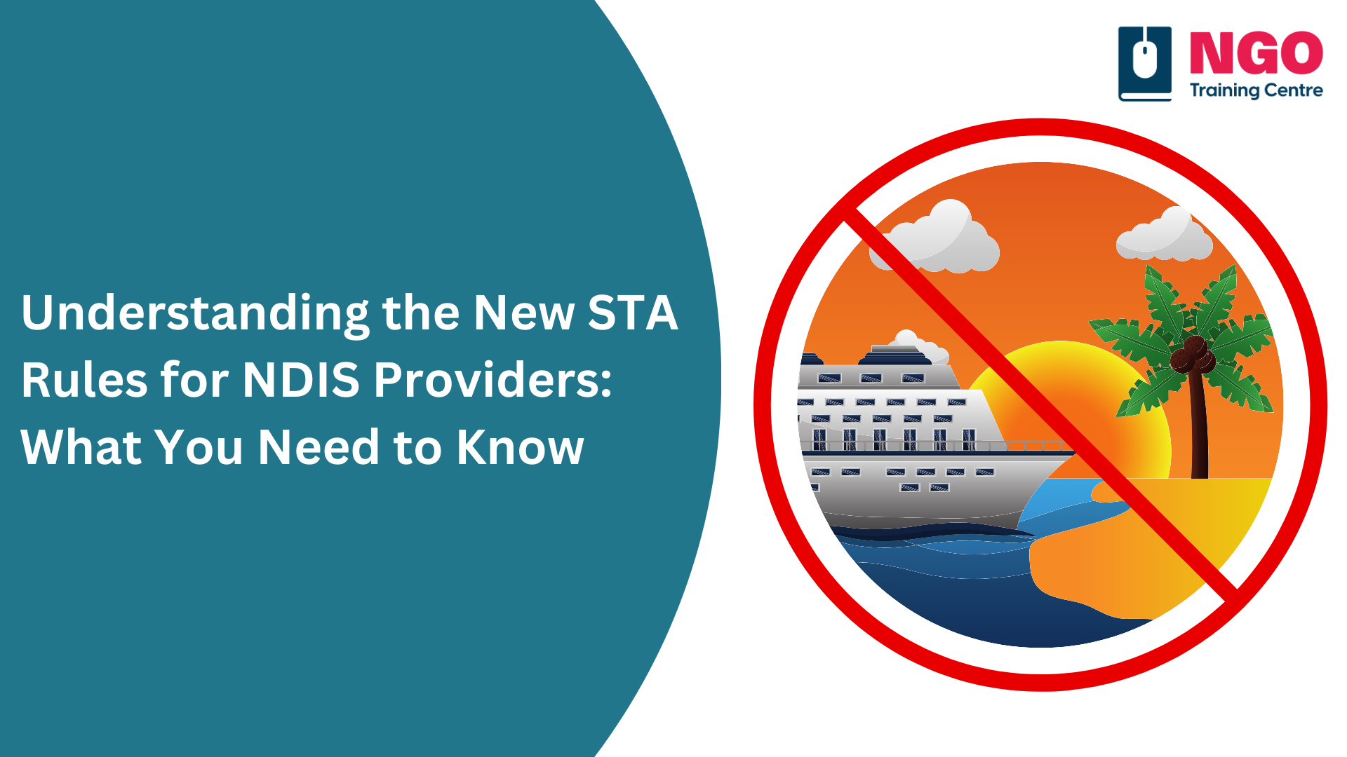 Understanding the New STA Rules for NDIS Providers: What You Need to Know | NGO Training Centre