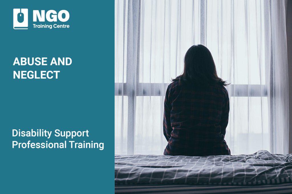 Abuse and Neglect Training | NGO Training Centre