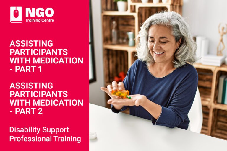 Assisting Participants with Medication Bundle | NGO Training Centre