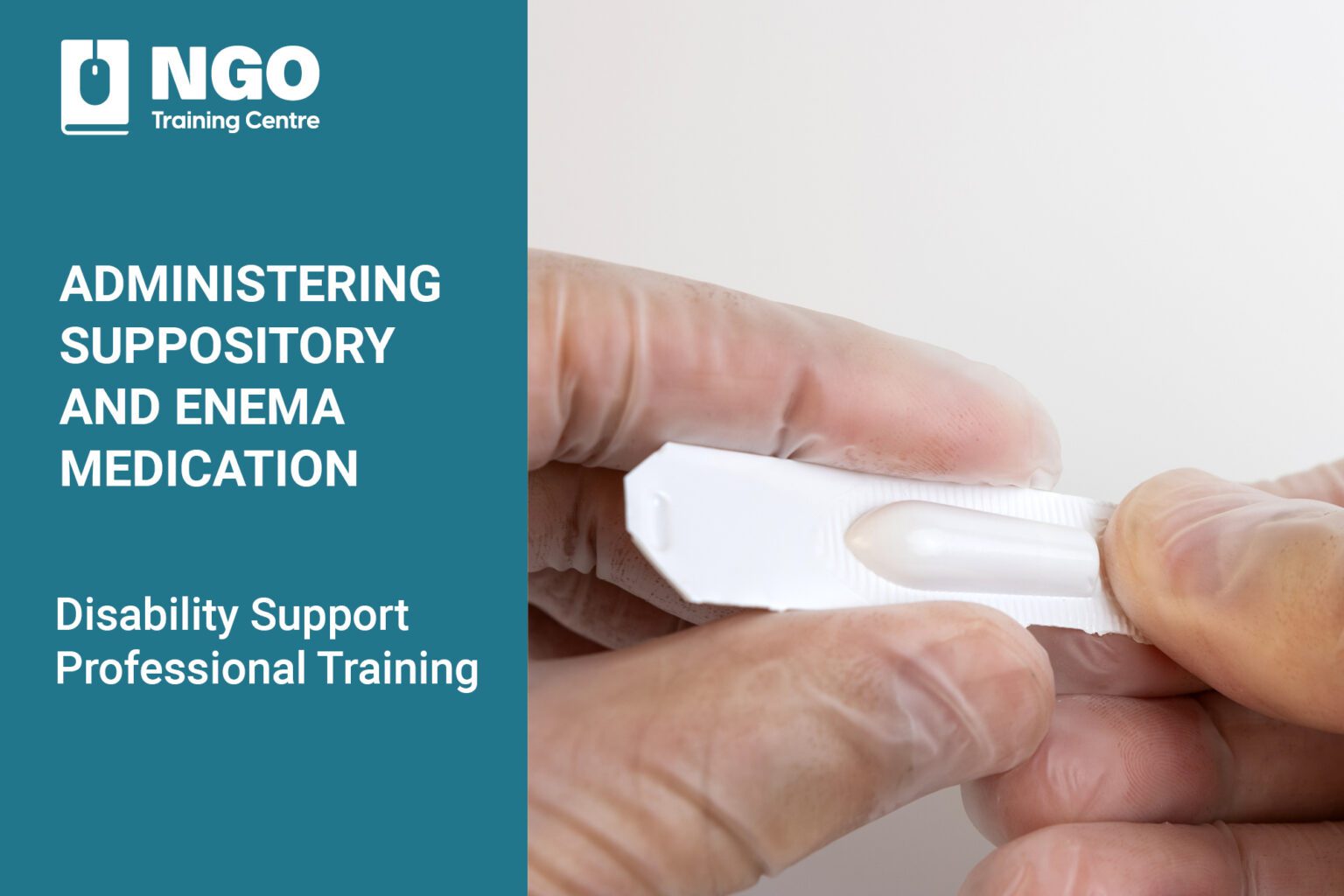 Administering Suppository and Enema Medication | NGO Training Centre